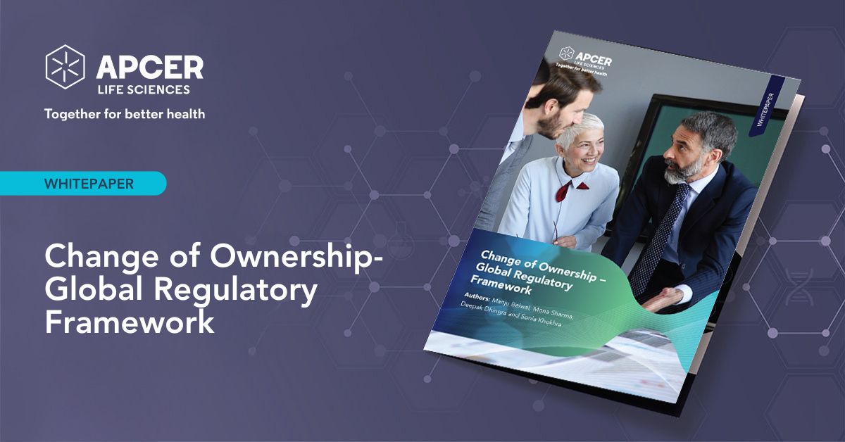 Change of Ownership – Global Regulatory Framework - APCER Life Sciences